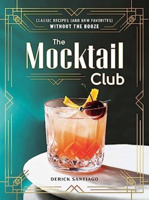 The Mocktail Club - Derick Santiago | Książka w Empik