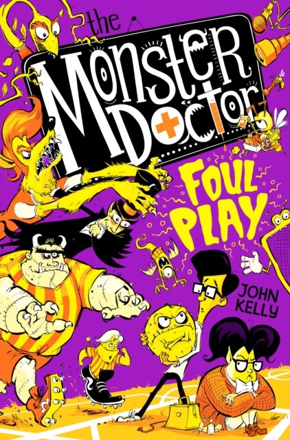The Monster Doctor: Foul Play - Kelly John | Książka w Empik