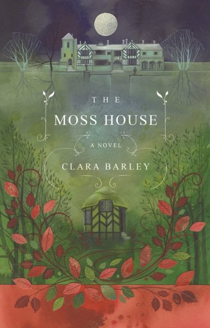 The Moss House - Clara Barley | Książka w Empik