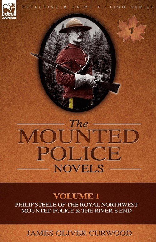 The Mounted Police Novels - Curwood James Oliver | Książka w Empik
