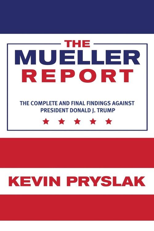 The Mueller Report - Pryslak Kevin | Książka w Empik