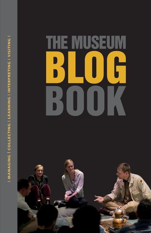 The Museum Blog Book - Museums Etc Ltd | Książka w Empik