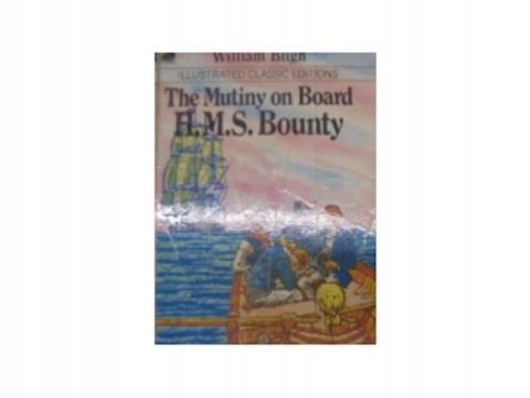 The Mutiny on Board H. M. S, Bounty - Blignault Karin | Książka w Empik
