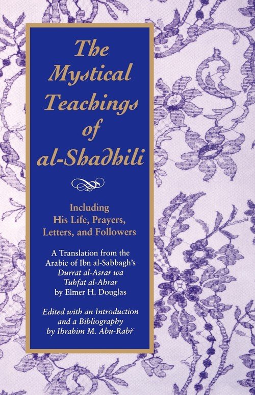 The Mystical Teachings of al-Shadhili - W opisie | Książka w Empik