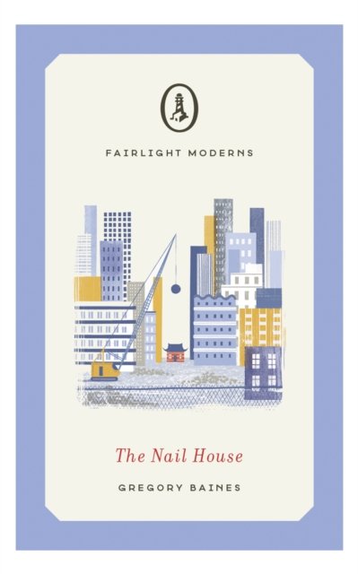 The Nail House - Gregory Baines | Książka w Empik The Nail House - Gregory Baines | Książka w Empik