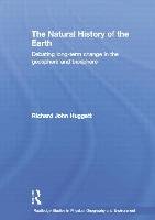 The Natural History of Earth - Huggett Richard John | Książka w Empik