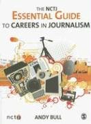 The NCTJ Essential Guide to Careers in Journalism - Bull Andy | Książka ...