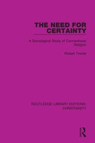 The Need for Certainty: A Sociological Study of Conventional Religion ...
