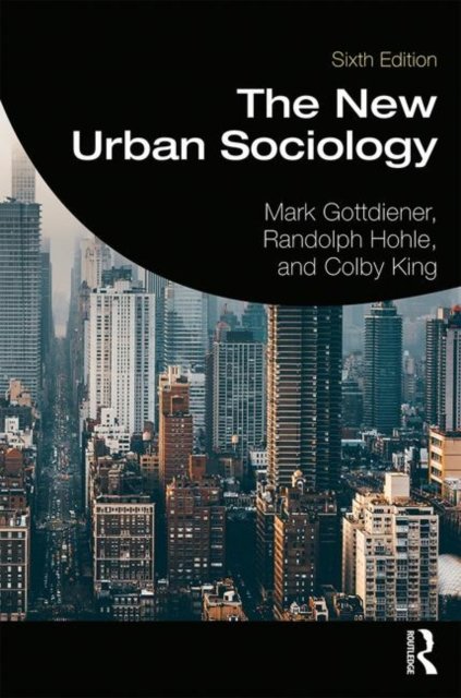 The New Urban Sociology - Opracowanie zbiorowe | Książka w Empik