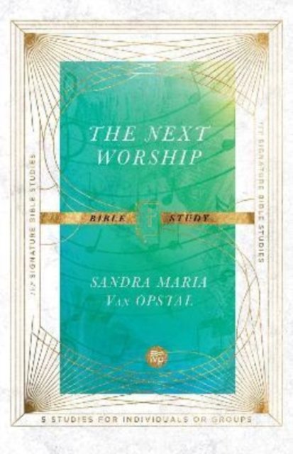 The Next Worship Bible Study - Sandra Maria Van Opstal | Książka w Empik