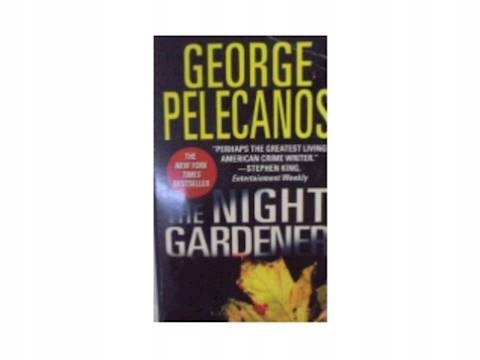 The night gardener - Pelecanos George | Książka w Empik