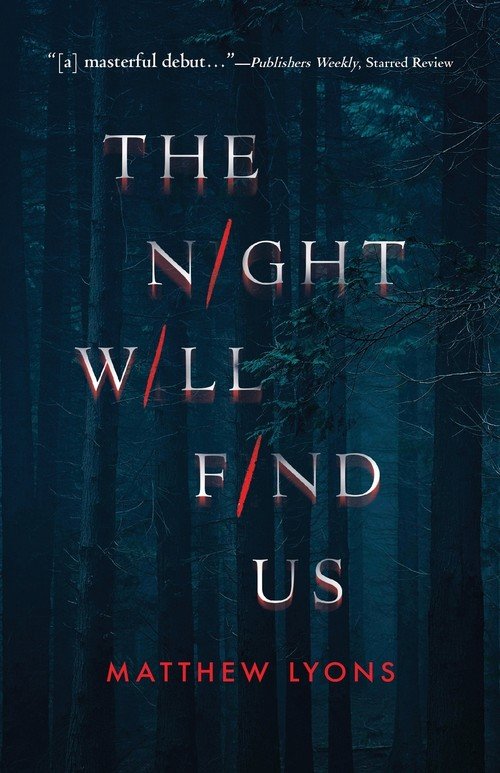 The Night Will Find Us - Matthew Lyons | Książka w Empik
