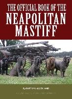 The Official Book of the Neapolitan Mastiff - Allen Vmd Sherilyn ...