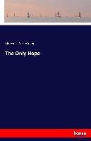 The Only Hope - Wright Marcenus R. K. | Książka w Empik