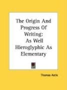 The Origin And Progress Of Writing - Astle Thomas | Książka w Empik