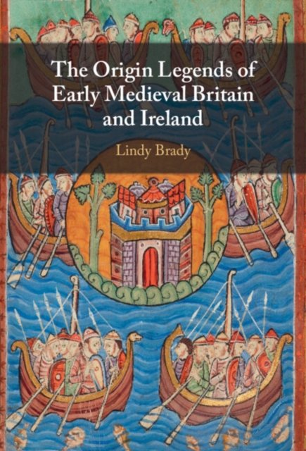 The Origin Legends of Early Medieval Britain and Ireland - Opracowanie ...