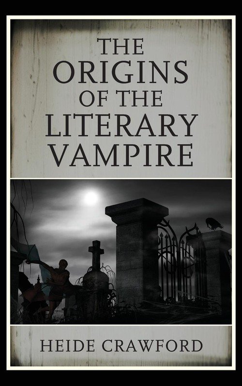 The Origins of the Literary Vampire - Crawford | Książka w Empik