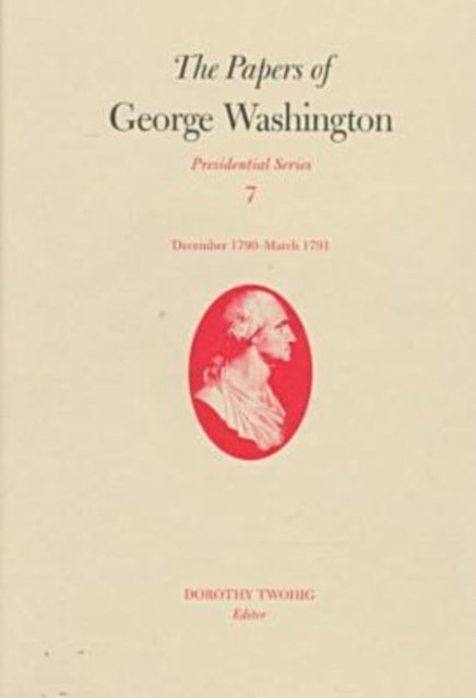 The Papers of George Washington. Volume 7 - George Washington | Książka ...