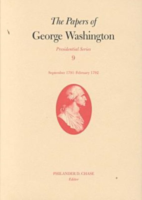 The Papers of George Washington. Volume 9 - George Washington | Książka ...
