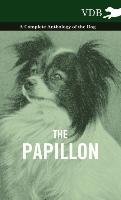 The Papillon - A Complete Anthology of the Dog - Various | Książka w Empik