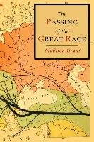 The Passing of the Great Race: Color Illustrated Edition with Original ...