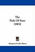 The Path of Stars (1903) - Munn Margaret Crosby | Książka w Empik