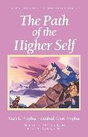 The Path of the Higher Self - Prophet Mark L. | Książka w Empik