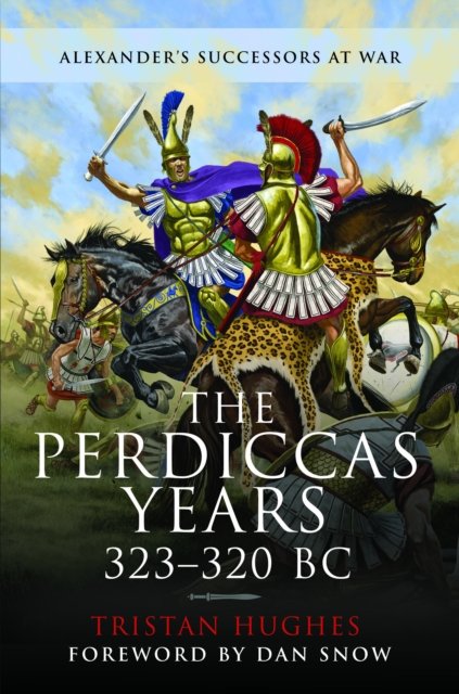 The Perdiccas Years, 323–320 BC - Tristan Hughes | Książka w Empik