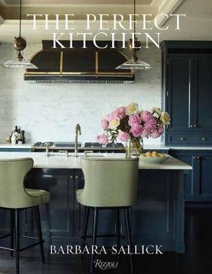 The Perfect Kitchen - Barbara Sallick | Książka w Empik