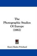 The Photographic Studios of Europe (1882) - Pritchard Henry Baden ...