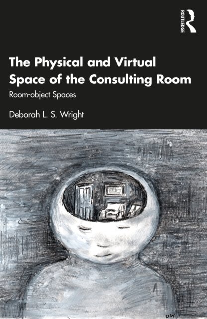 The Physical and Virtual Space of the Consulting Room: Room-object ...