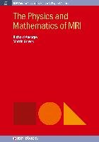 The Physics and Mathematics of MRI - Ansorge Richard | Książka w Empik