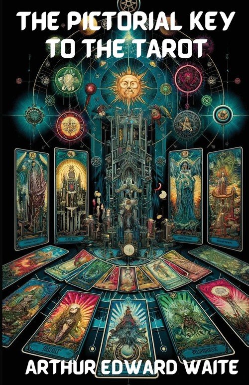 The Pictorial Key To The Tarot(Illustrated) - W opisie | Książka w Empik