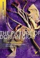 The Picture of Dorian Gray: York Notes Advanced - Gray Frances ...