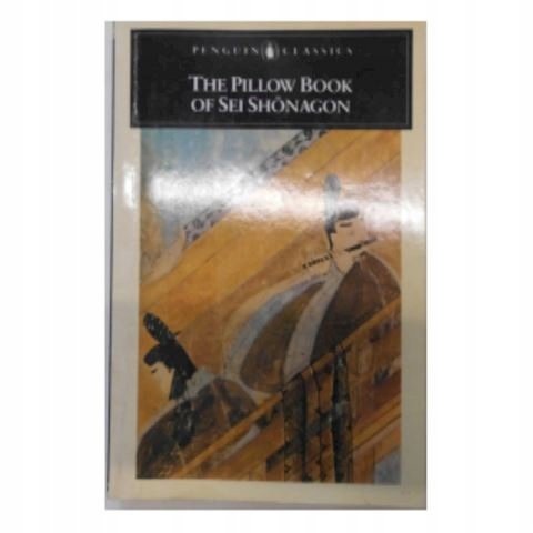The Pillow Book Of Sei Shonagon - Opracowanie zbiorowe | Książka w Empik