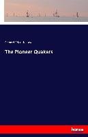 The Pioneer Quakers - Hallowell Richard Price | Książka w Empik