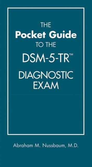 The Pocket Guide to the DSM-5-TR. Diagnostic Exam - Opracowanie ...