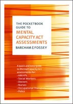 The Pocketbook Guide to Mental Capacity Act Assessments - Claire ...