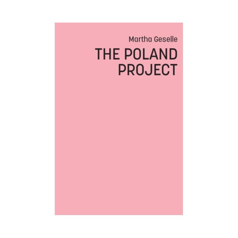 The Poland Project - Geselle Martha | Książka w Empik