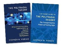 The Polyvagal Theory and The Pocket Guide to the Polyvagal Theory, Two ...