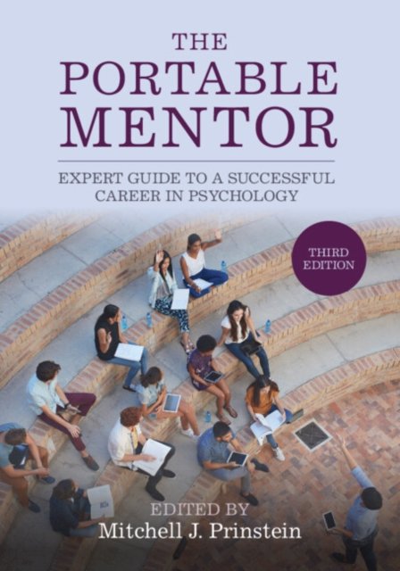 The Portable Mentor: Expert Guide to a Successful Career in Psychology - Opracowanie zbiorowe ...