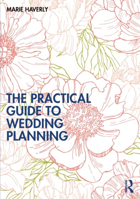 The Practical Guide to Wedding Planning - Marie Haverly | Książka w Empik
