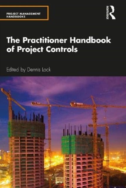 The Practitioner Handbook of Project Controls - Opracowanie zbiorowe ...