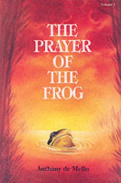 The Prayer of the Frog - Mello Anthony | Książka w Empik