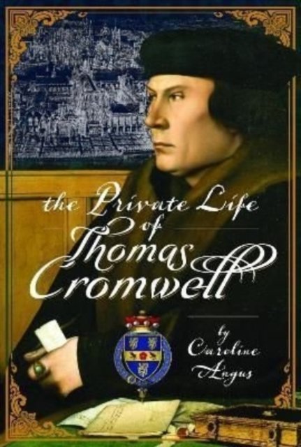 The Private Life of Thomas Cromwell - Caroline Angus | Książka w Empik