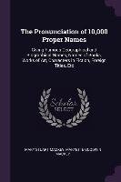 The Pronunciation of 10,000 Proper Names - Mary Stuart Mackey | Książka ...
