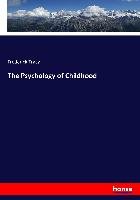 The Psychology of Childhood - Tracy Frederick | Książka w Empik