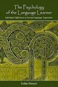 The Psychology of the Language Learner: Individual Differences in ...