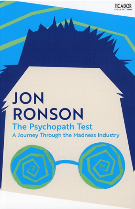 The Psychopath Test A Journey Through the Madness Industry - Ronson Jon ... The Psychopath Test A Journey Through the Madness Industry - Ronson Jon ...