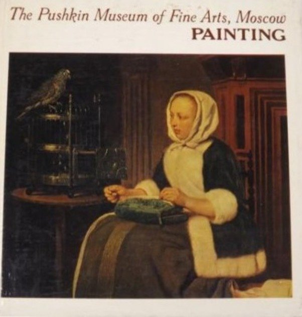 The Pushkin Museum of Fine Art Moscow Painting - Opracowanie zbiorowe ...